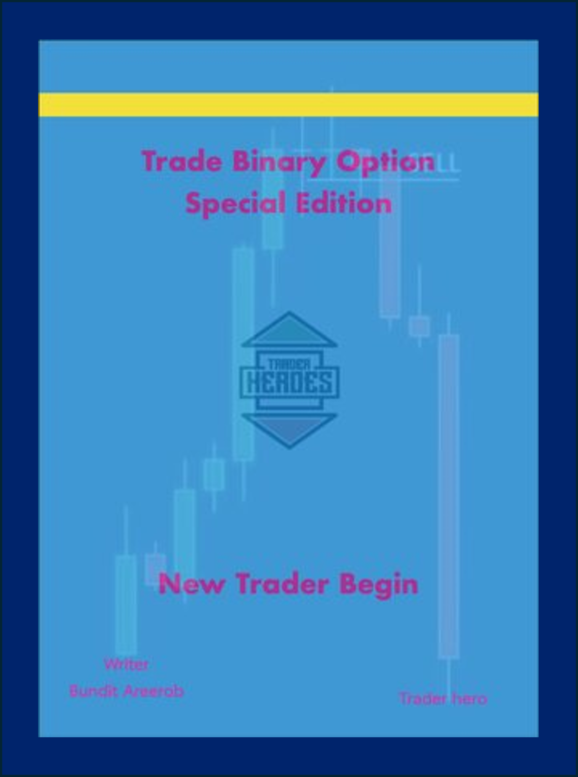 สรุปหนังสือ Trade Binary Option Special Edition - เพื่อนแท้นักอ่าน